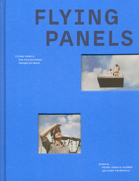 Flying Panels. How Concrete Panels Changed the World - купить с ...