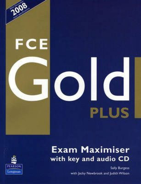 FCE Gold Plus. Maximiser (with Key) and Audio CD - купить с доставкой ...