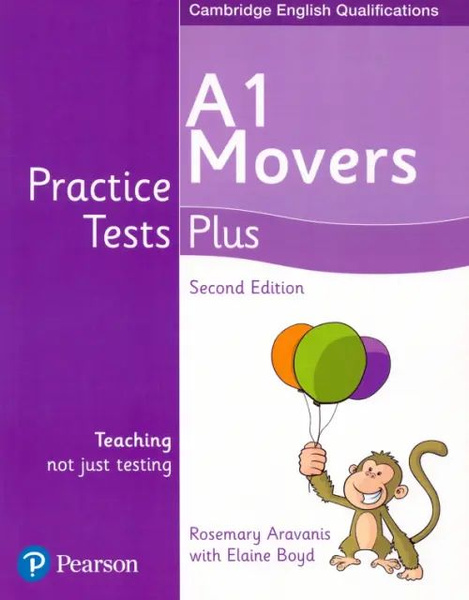 Practice Tests Plus. A1 Movers. Students' Book - купить с доставкой по ...