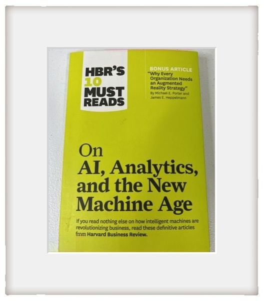 HBR's 10 Must Reads on AI, Analytics, and the New Machine Age (with ...
