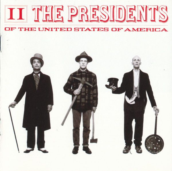 CD The Presidents Of The United States Of America. II (US, Columbia, CK ...