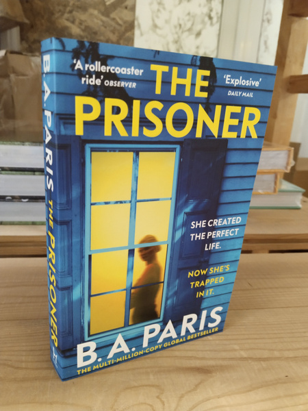 The Prisoner B.A. Paris. | Paris B. A. - купить с доставкой по выгодным ... The Prisoner B.A. Paris. | Paris B. A. - купить с доставкой по выгодным ...
