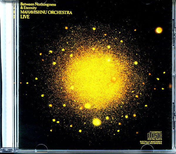 CD Компакт диск Mahavishnu Orchestra - Between Nothingness & Eternity ...