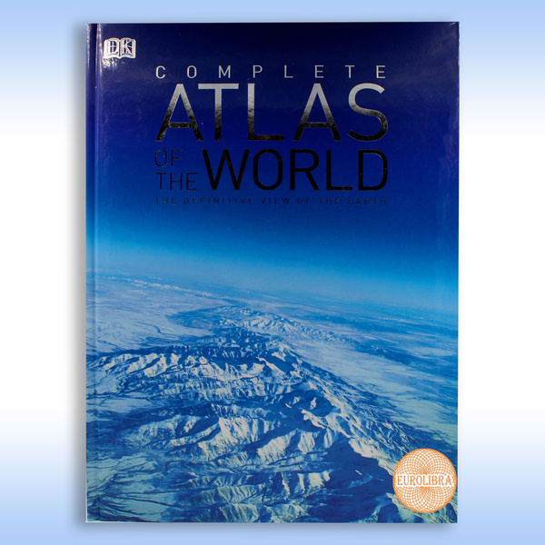 Complete Atlas of the World: The Definitive View of the Earth - купить ...