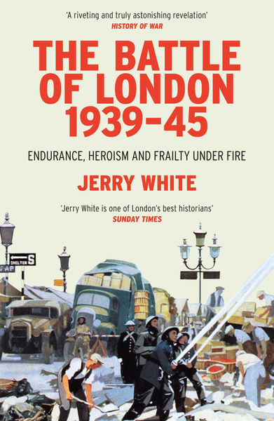 The Battle of London 1939-45. Endurance, Heroism and Frailty Under Fire / Книга на Английском ...