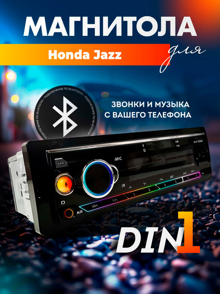 Магнитола для Honda Jazz (Хонда Джаз) / 1 din (Bluetooth, 2 USB, AUX) c поддержкой Андроид ...