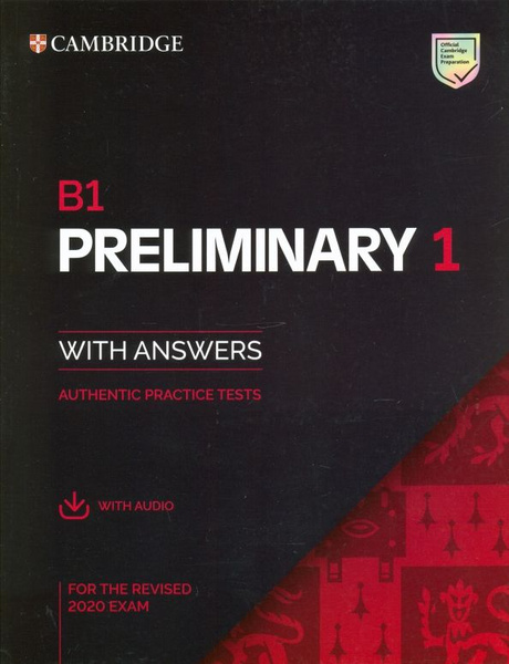B1 Preliminary 1 for the Revised 2020 Exam. Students Book with Answers + Audio with Resource ...