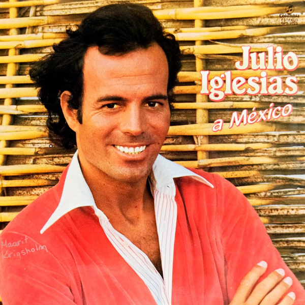 Julio Iglesias. A Mexico. Хулио Иглесиас (Spain, 1983) LP, NM - купить с доставкой по выгодным ...