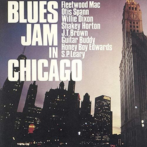 FLEETWOOD MAC, OTIS SPANN, WILLIE DIXON, SHAKEY HORTON, J.T. BROWN ...