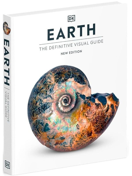 Earth The Definitive Visual Guide "Визуальное руководство по планете ...