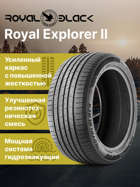 Характеристики Royal Black ROYAL EXPLORER II Шины летние 235/45 R18 98W ...