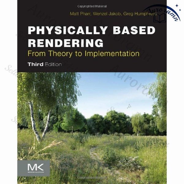 Physically Based Rendering: From Theory to Implementation купить на ...
