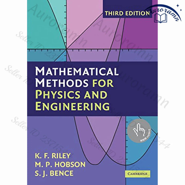 Mathematical Methods for Physics and Engineering: A Comprehensive Guide ...