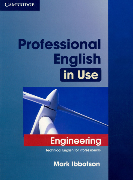Professional English in Use. Engineering. Book with Answers. Technical ...