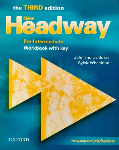 NEW HEADWAY PRE-INTERMEDIATE 3rd ED Workbook with Key | Сорз Джон, Сорз ...