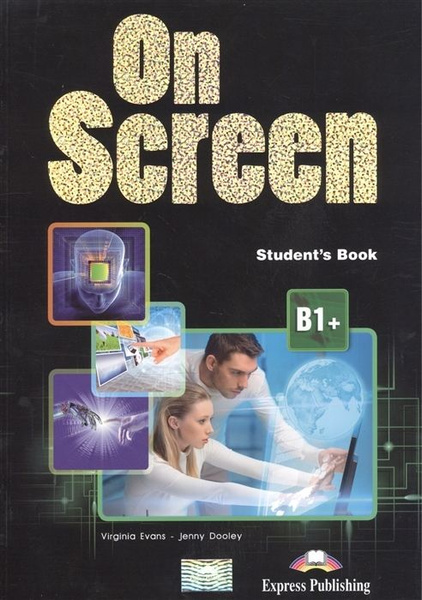 On Screen B1+ Student's Book revised international - купить с доставкой ...