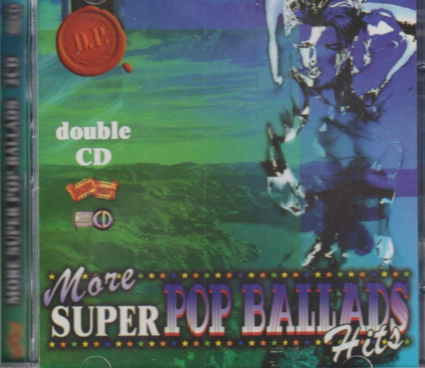 More Super Pop Ballads (2-CD) Переиздание купить на OZON по низкой цене ...