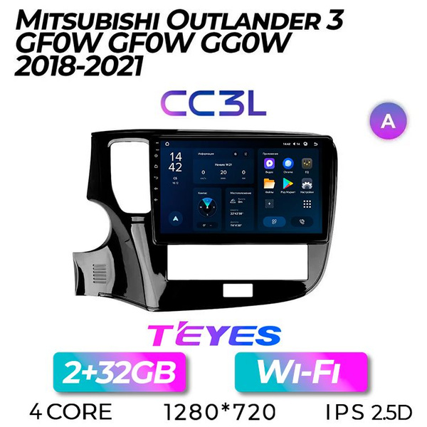 Штатная автомагнитола Teyes CC3L/ Mitsubishi Outlander 3 (A) 2018-2021 ...