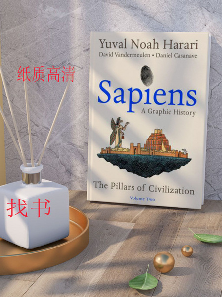 Sapiens: A Graphic History, Volume 2: The Pillars of Civilization ...