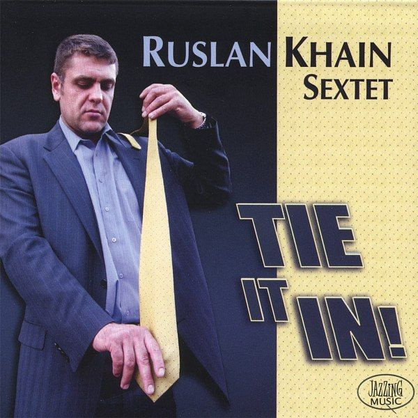 CD CD Ruslan Khain - Tie It In! (10306) - купить по низким ценам в ...