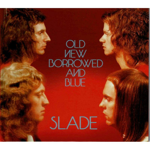 CD SLADE - Old New Borrowed And Blue (CD, Reissue, Remastering) Компакт диск - купить по низким ...