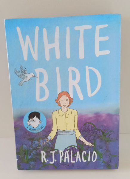 White Bird / Palacio R. J. / Книга на Английском См.Фото | Palacio R. J ...