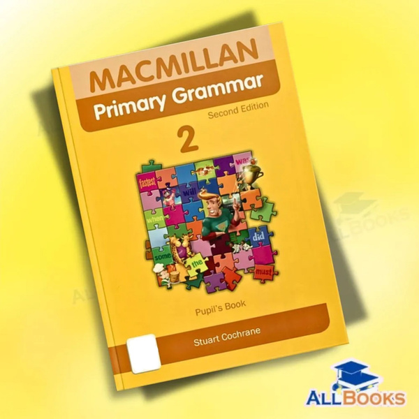 Macmillan Primary Grammar 2 (Pupil's Book) Second Edition - купить с ...
