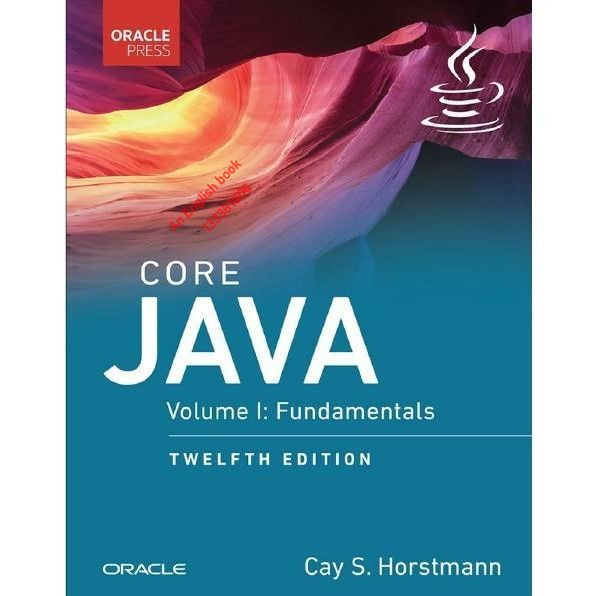 Core Java, Volume I Fundamentals, 12th Edition - купить с доставкой по выгодным ценам в интернет ...