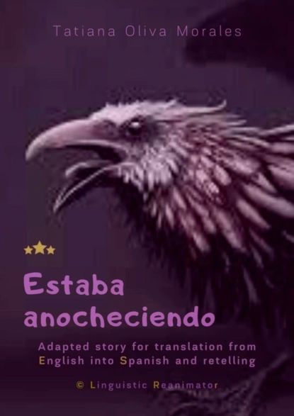 Estaba anocheciendo. Adapted story for translation from English into ...