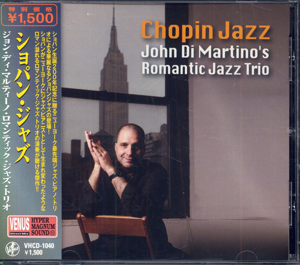 CD John Di Martino's Romantic Jazz Trio. Chopin Jazz (Japan, Venus Records, VHCD-1040, 2010) CD ...