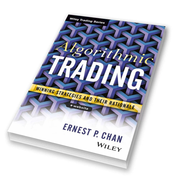 Algorithmic Trading: Winning Strategies and Their Rationale купить на ... Algorithmic Trading: Winning Strategies and Their Rationale купить на ...