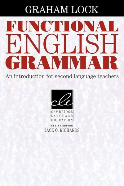 Functional English Grammar: An Introduction for Second Language ...