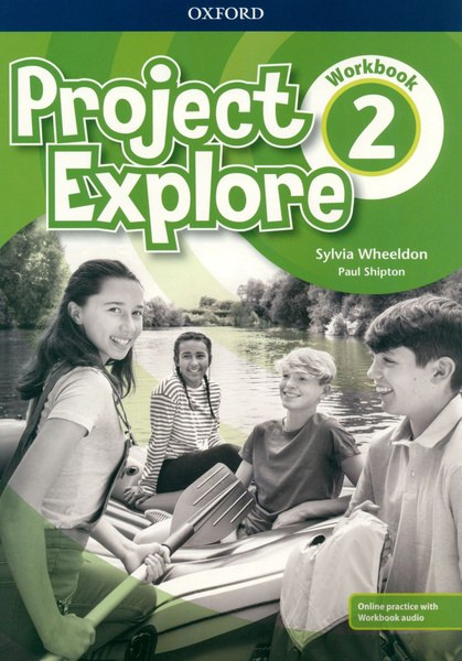 Project Explore. Level 2. Workbook with Online Practice / Рабочая ...