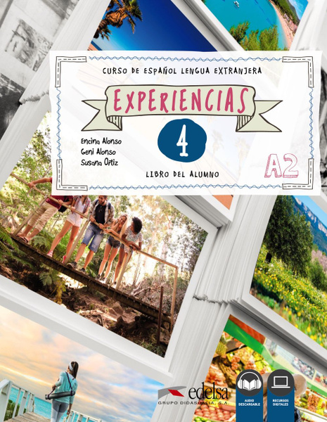 Experiencias 4. A2. Libro del alumno + audio descargable / Учебник ...