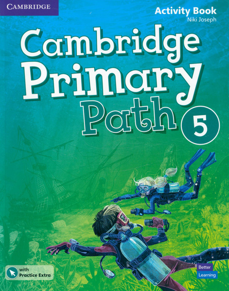 Cambridge Primary Path. Level 5. Activity Book with Practice Extra ...