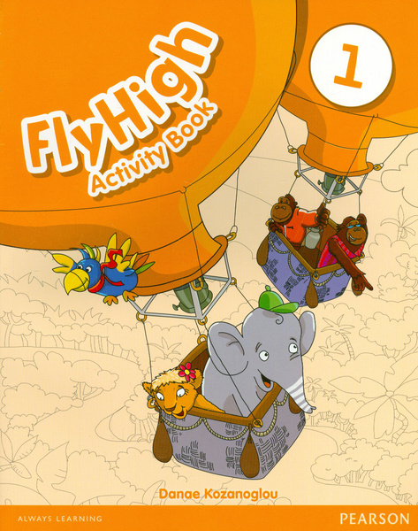 Fly High. Level 1. Activity Book / Рабочая тетрадь - купить с доставкой ...