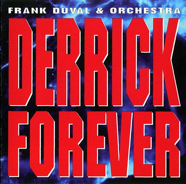 CD Frank Duval & Orchestra. Derrick Forever (Germany, EastWest 0630 ...