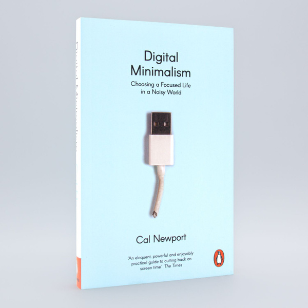 Cal Newport. Digital Minimalism - купить с доставкой по выгодным ценам ...