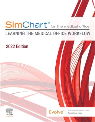 SimChart for the Medical Office:Learning the Medical Office Workflow ...