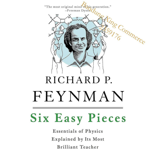 Six Easy Pieces: Essentials of Physics Explained by Its /бумажная книга ...