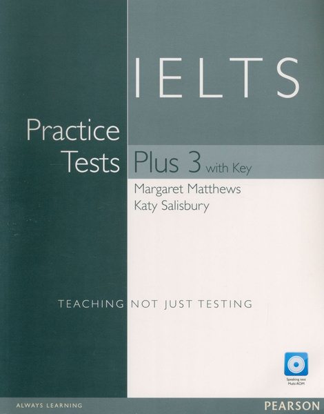 IELTS Practice Tests Plus 3. Students Book with Key. B1-C2 (+CD, +Multi ...