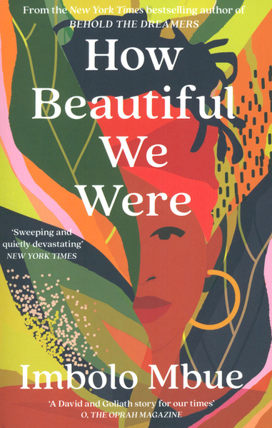 How Beautiful We Were / Mbue Imbolo / Книга на Английском | Mbue Imbolo ...