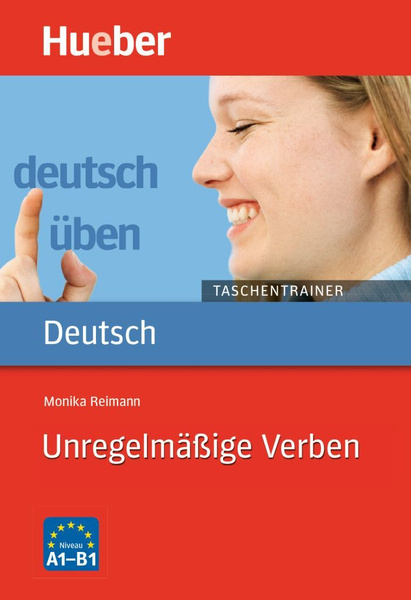 Deutsch uben Taschentrainer. Unregelma?ige Verben. A1 bis B1 | Reimann ...