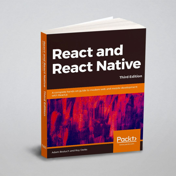 React and React Native. A complete hands-on guide to modern web and ...