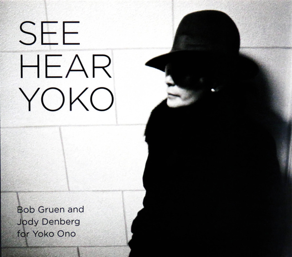 See Hear Yoko | Gruen Bob, Denberg Jody - купить с доставкой по ...