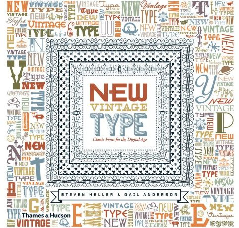 New Vintage Type. Classic Fonts for the Digital Age - купить с ...