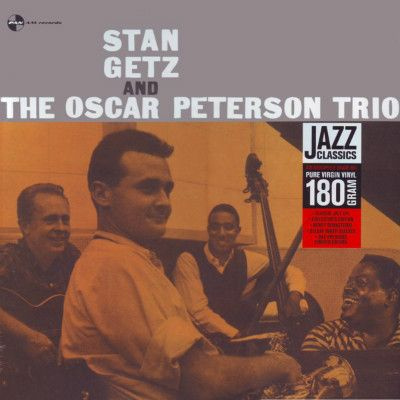 Пластинка Stan Getz And The Oscar Peterson Trio "Stan Getz And The ...