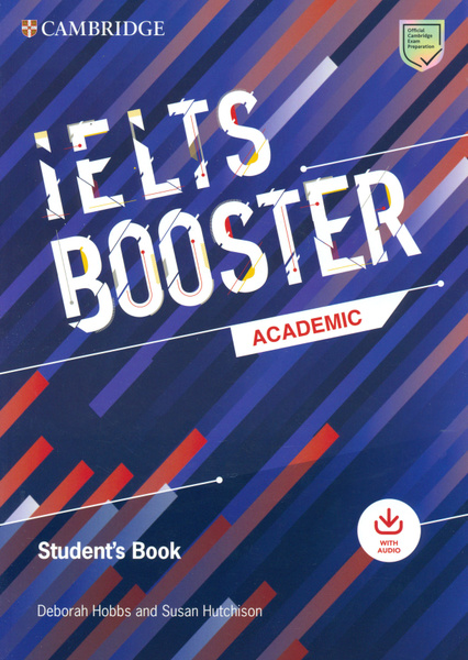 Cambridge English Exam Boosters. IELTS Booster Academic. Student's Book ...