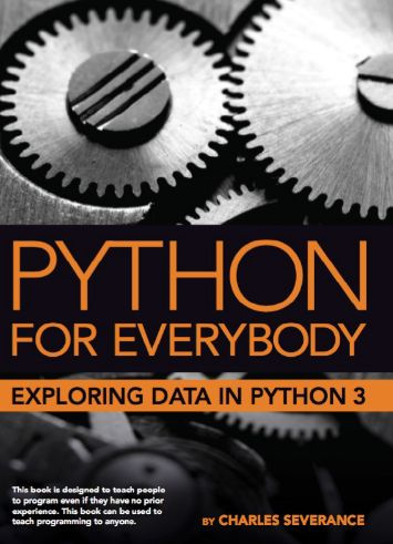 Python for Everybody: Exploring Data in Python 3 - купить с доставкой по выгодным ценам в ...