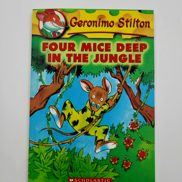 Geronimo Stilton. Four Mice Deep in the Jungle | Stilton Geronimo ...